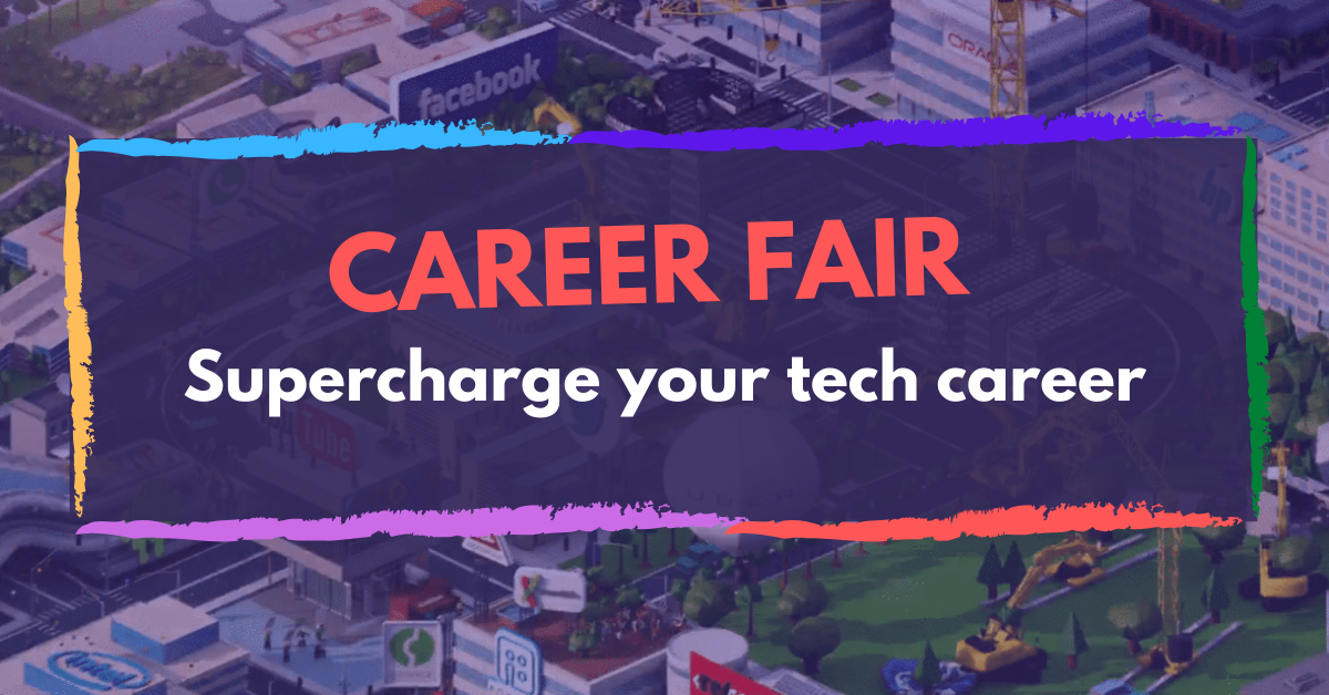 Career Fair - Level up your tech career