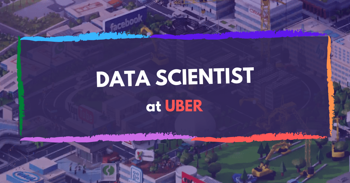 Interview with a Data Scientist at Uber